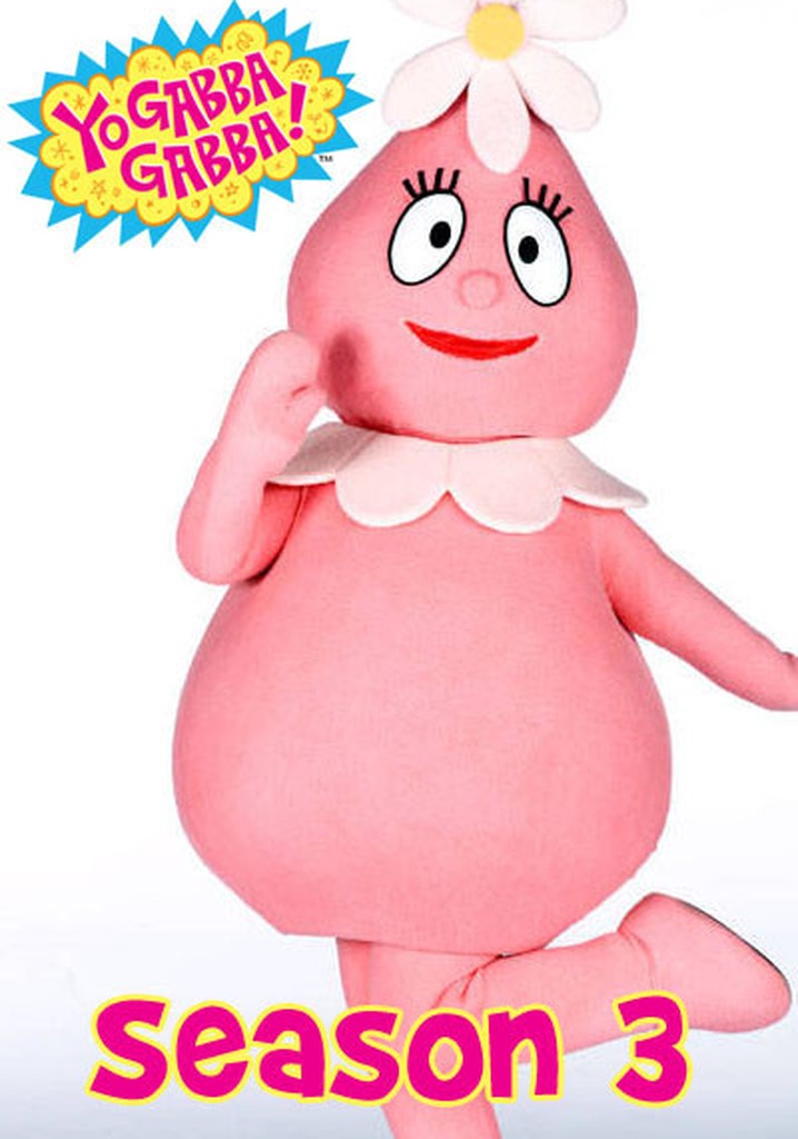 Yo Gabba Gabba! Season 3 - watch episodes streaming online